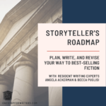 The Storyteller's Roadmap: Your Ultimate Guide to Planning, Writing ...