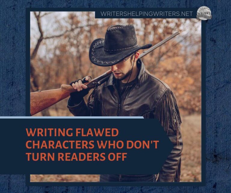 Writing Flawed Characters Who Don't Turn Readers Off - WRITERS HELPING ...